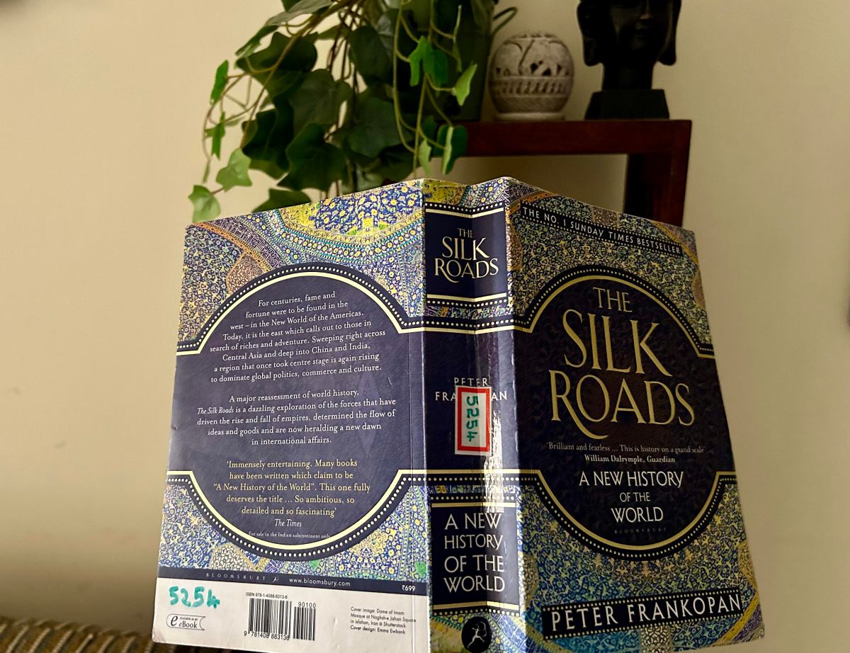 Book Review – Part 2- The Silk Roads – A new history of the world ...